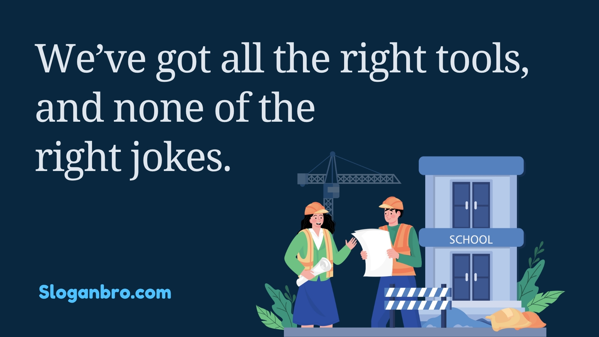 350+ Slogan for Construction Company to Inspire Trust & Quality ...