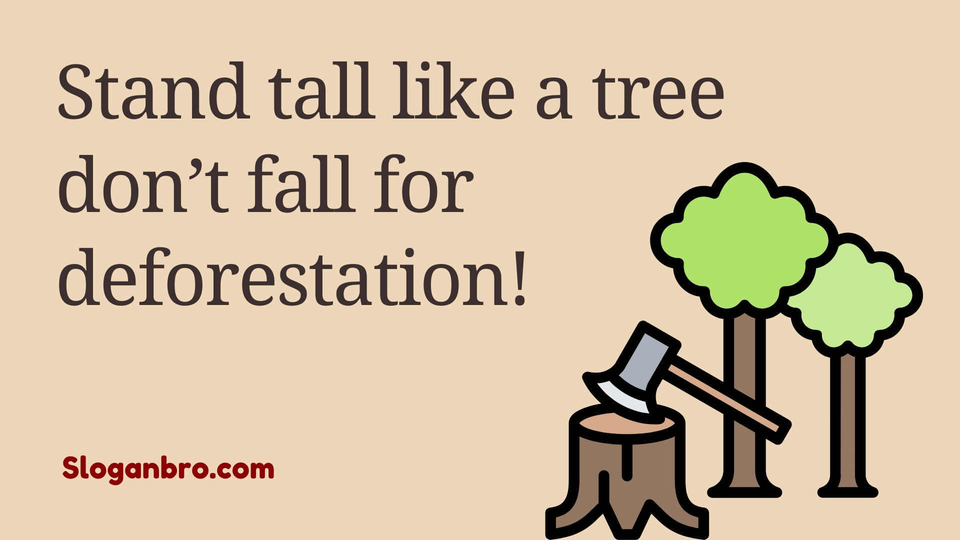 355+ Slogans for Anti-Deforestation: Inspire Action and Raise Awareness ...