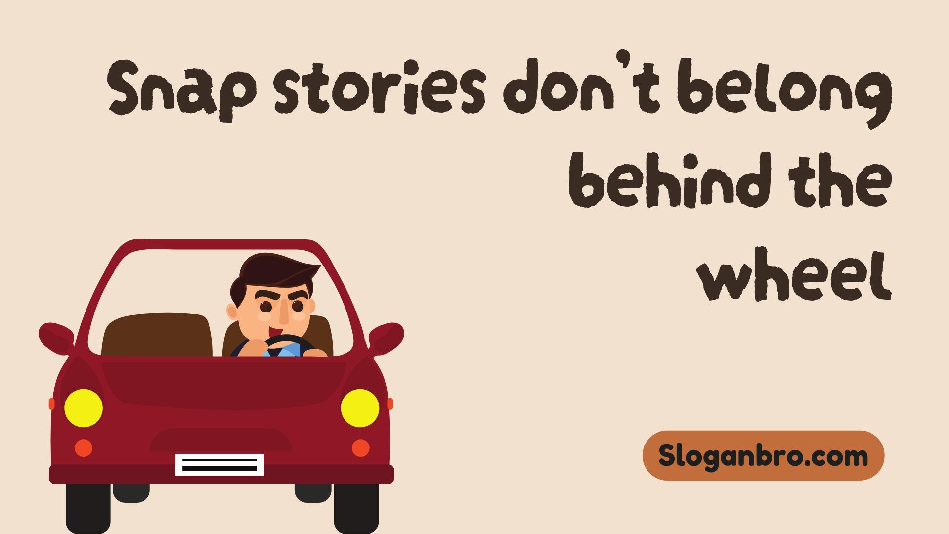 510+ Slogans to Promote Safe Driving and Road Safety | Catchy ...
