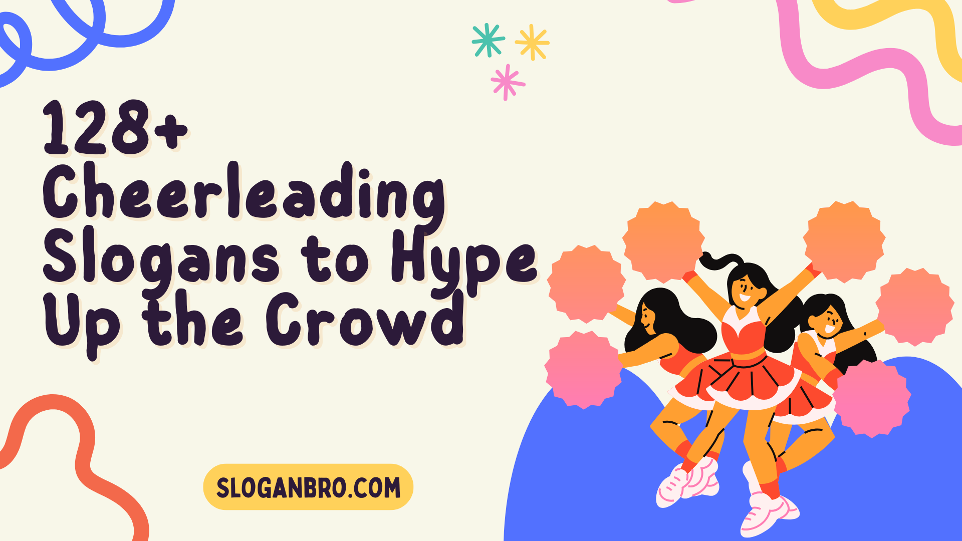 128+ Cheerleading Slogans to Hype Up the Crowd – Slogan Bro